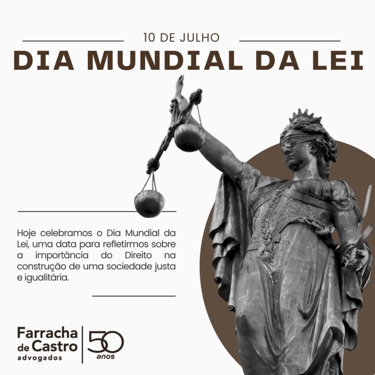 Dia Mundial da Lei | Farracha de Castro Advogados